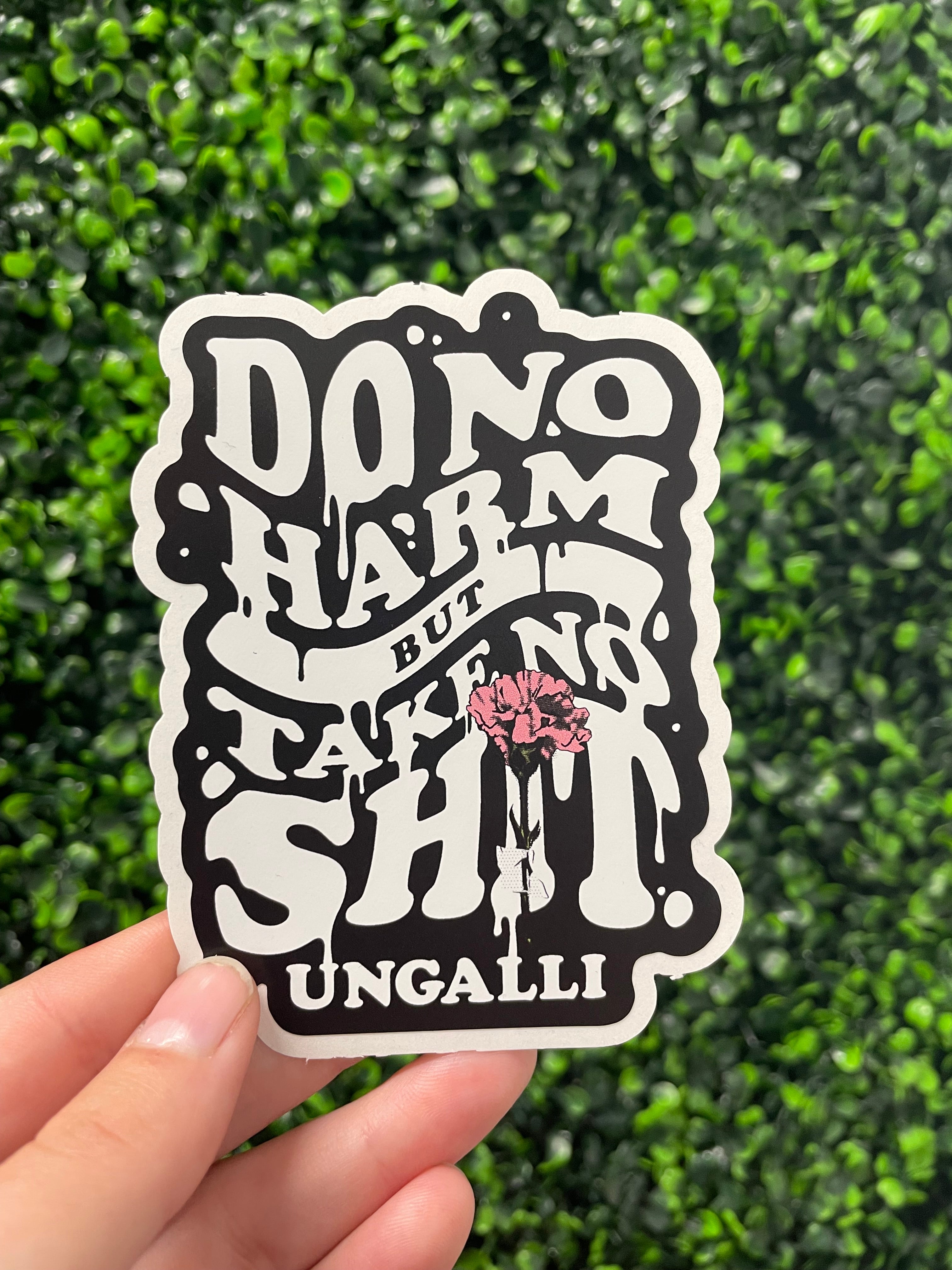 Do No Harm Sticker – Ungalli Clothing Co.